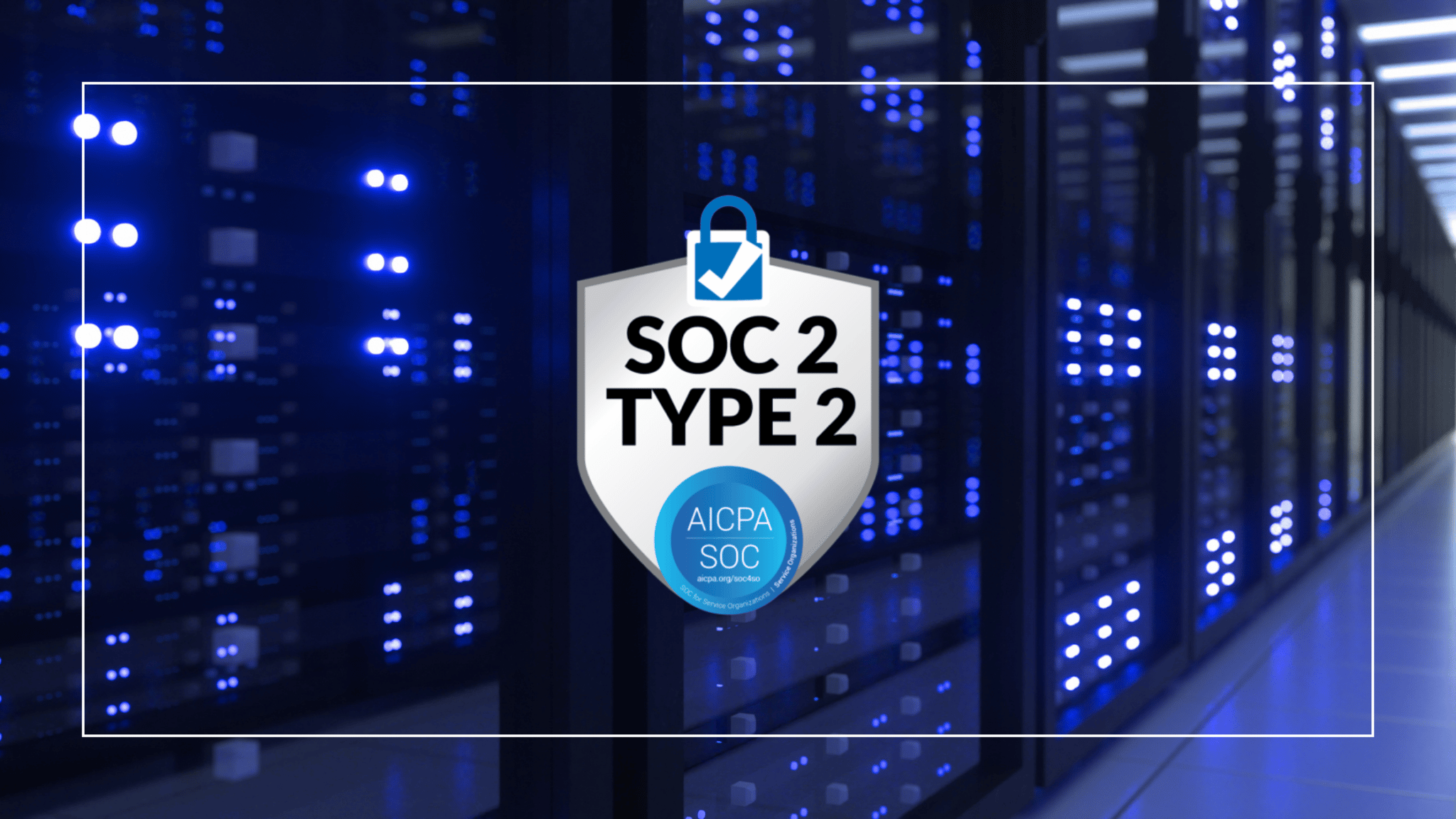 SOC 2 Type II - Our Commitment to Security | Indeavor